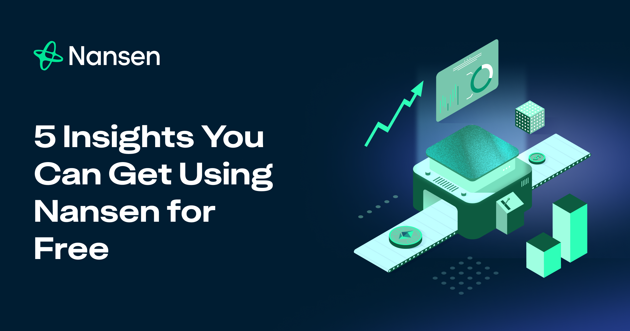 5 Insights You Can Get Using Nansen for Free